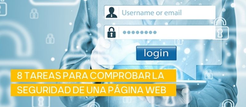 8 tareas para comprobar la seguridad de una página web